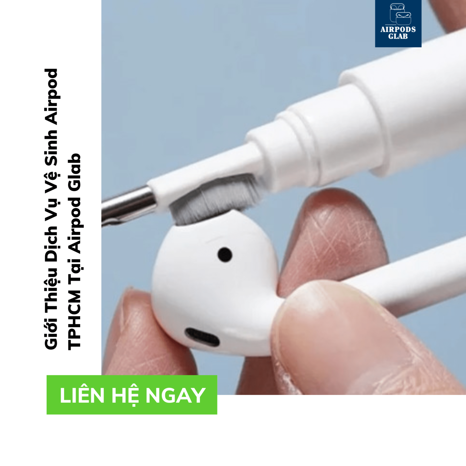 Giới Thiệu Dịch Vụ Vệ Sinh Airpod TPHCM Tại Airpod Glab