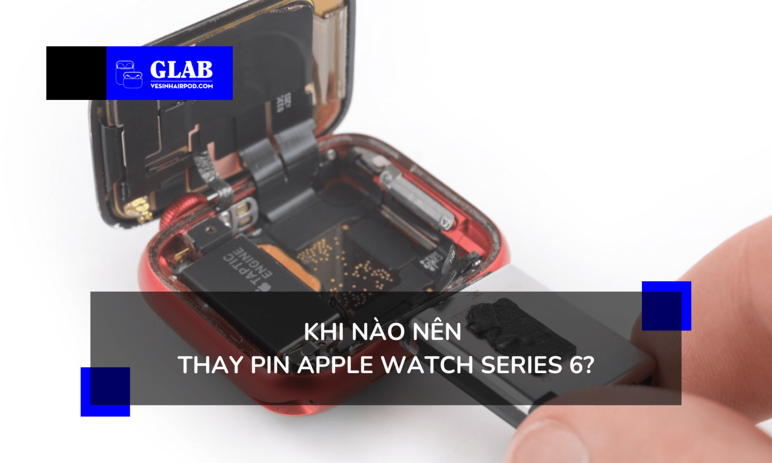 Pin Apple Watch Series 6: Địa Chỉ Ở Đâu Và Giá Bao Nhiêu?