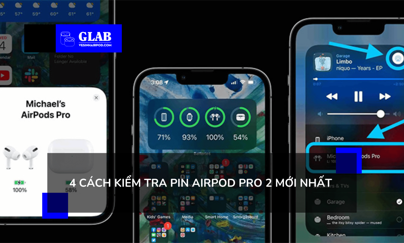 Cập Nhật Cách Kiểm Tra Pin Airpod Pro 2 Mới Nhất