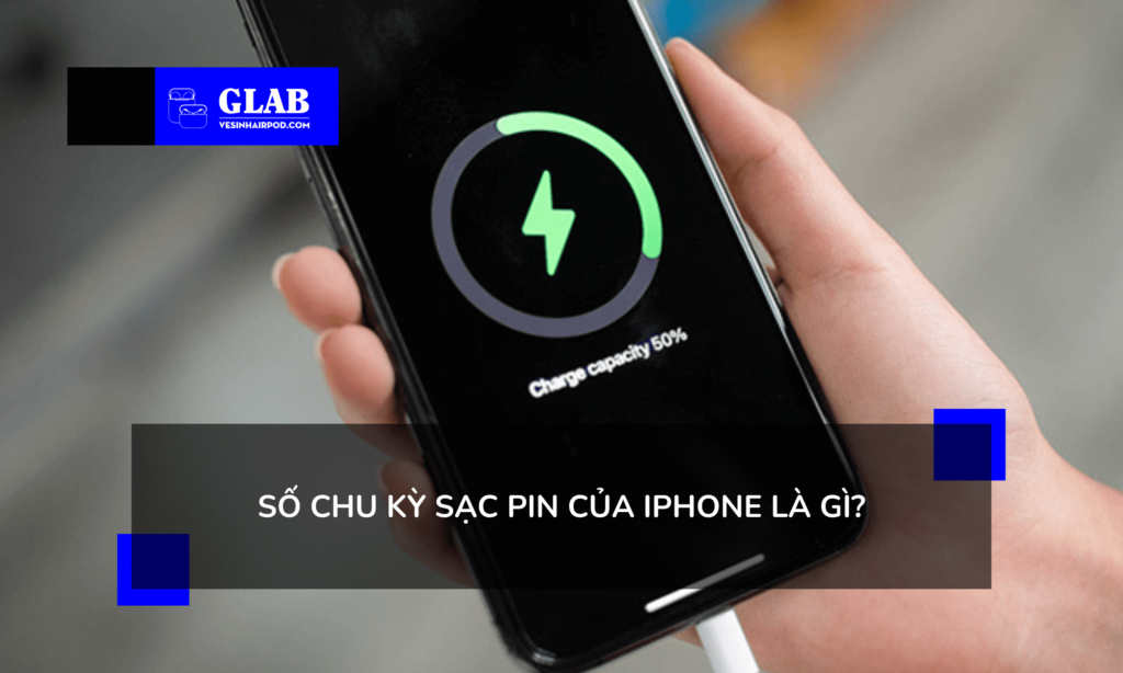 Cách Kiểm Tra Chi Tiết Số Chu Kỳ Sạc Pin Trên iPhone