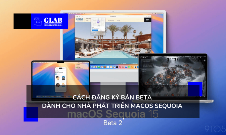 Cách Cài Đặt macOS Sequoia Developer Beta 2 Trên Máy Mac