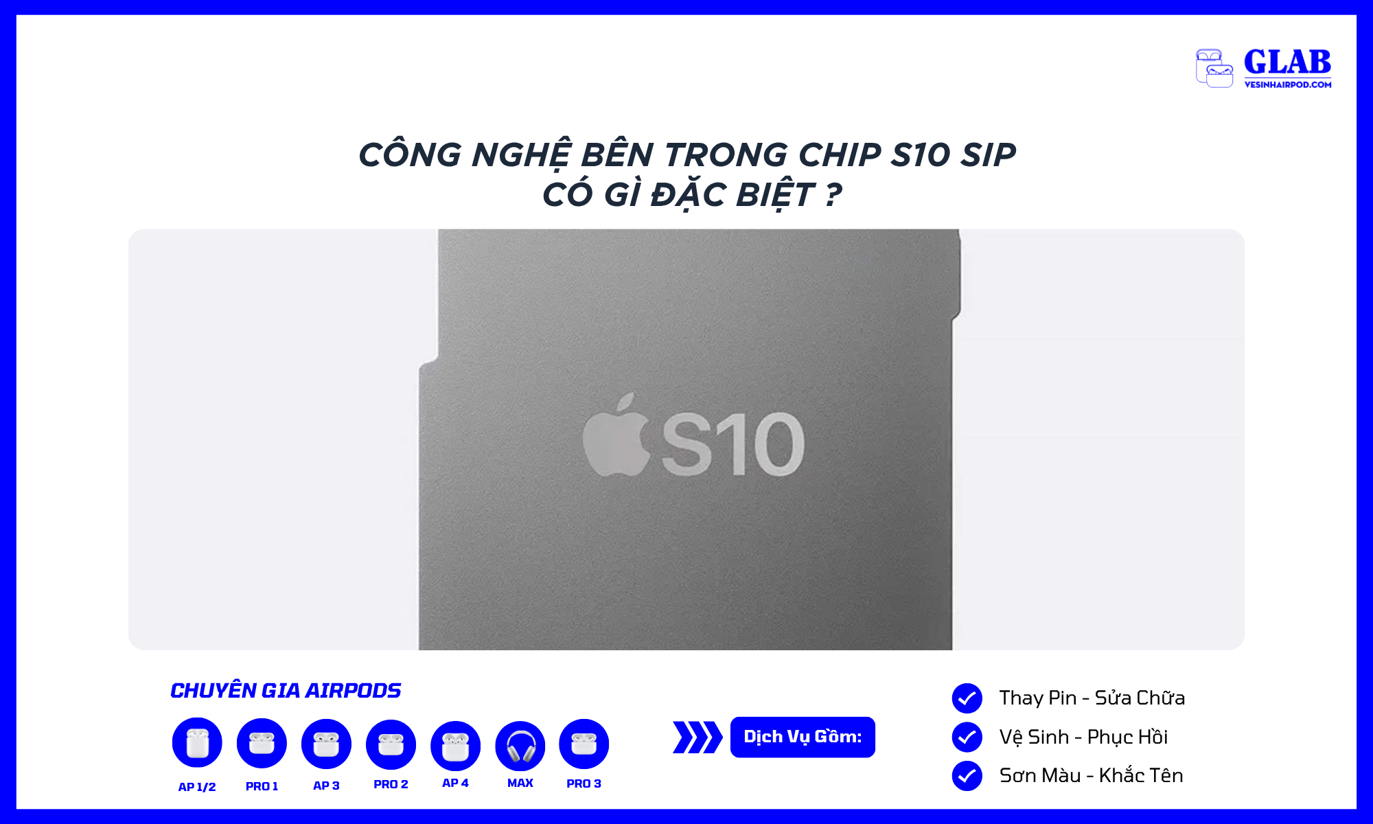Chip Apple S10 SiP Là Gì Và Có Gì Mới So Với Thế Hệ Trước