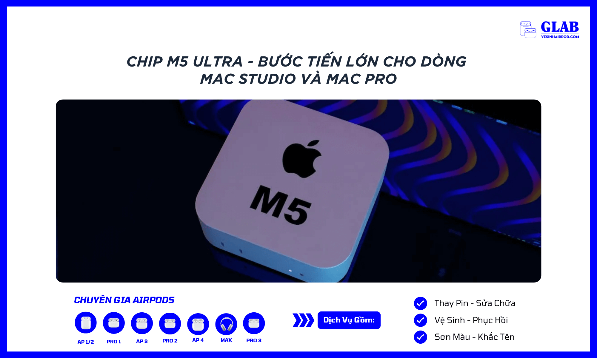 Chip M5 Ultra Sẽ Hỗ Trợ Mac Studio Vào Năm 2026