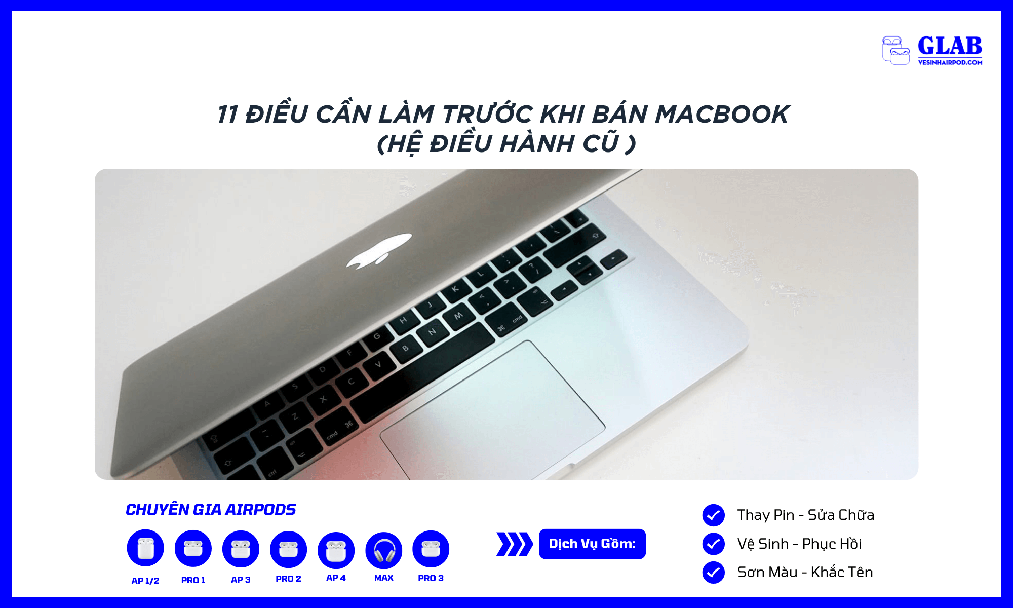 8 Điều Quan Trọng Nhất Cần Làm Trước Khi Bán MacBook Cũ